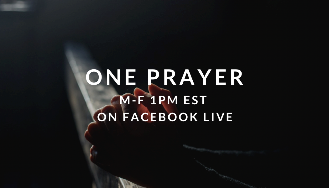New Prayer Initiative: One Prayer – Pastor Jacob’s Blog